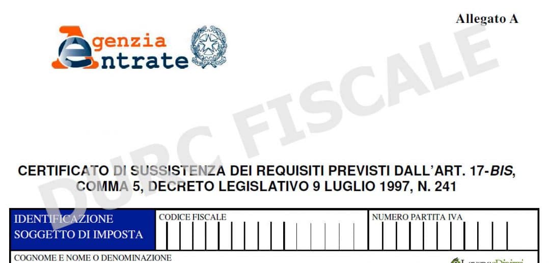 DURC fiscale: pronto il modello di certificato di regolarità fiscale o ...